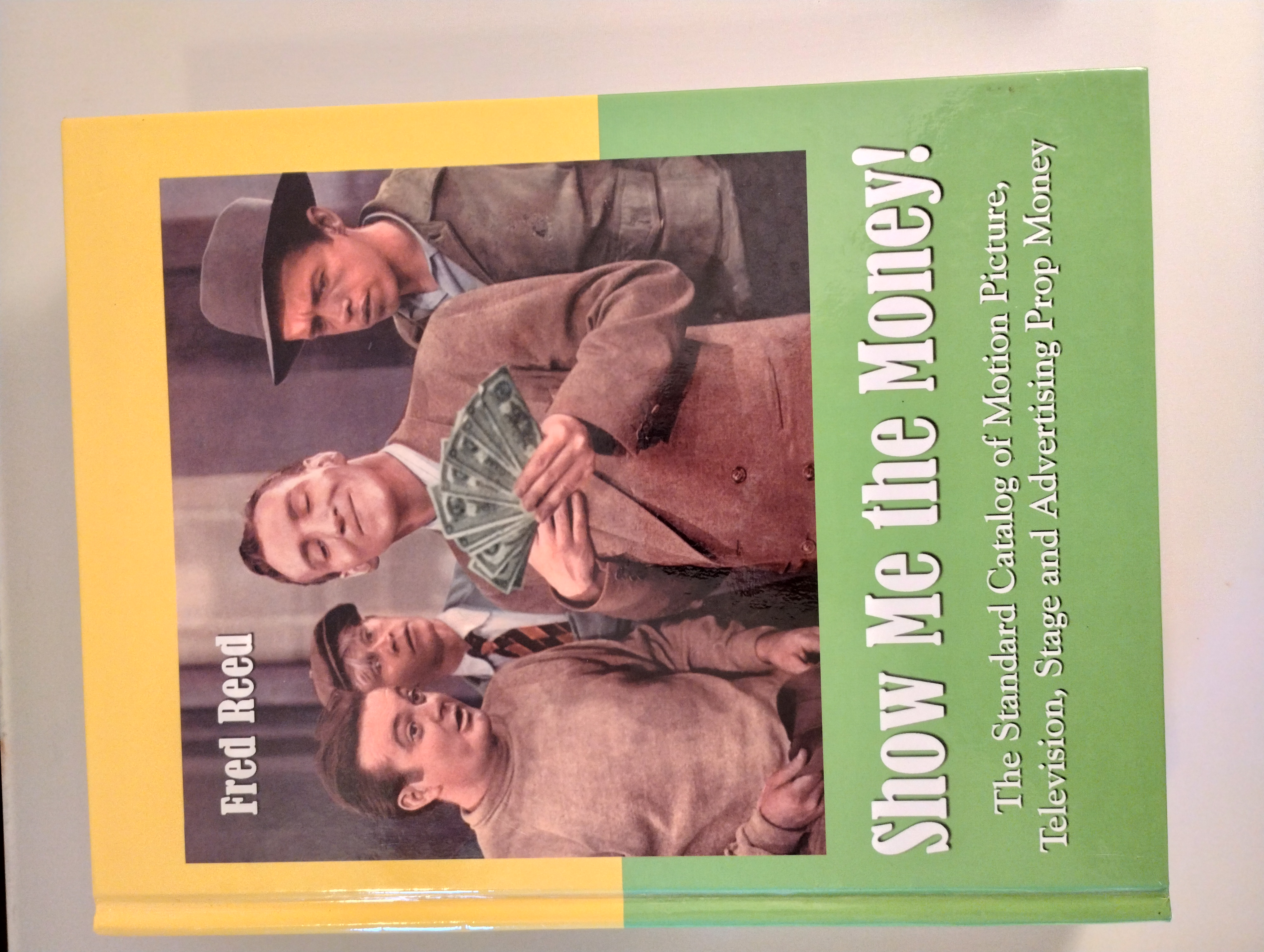 SHOW ME THE MONEY ! THE STANDARD CASTALOG OF MOTION PICTURE ...